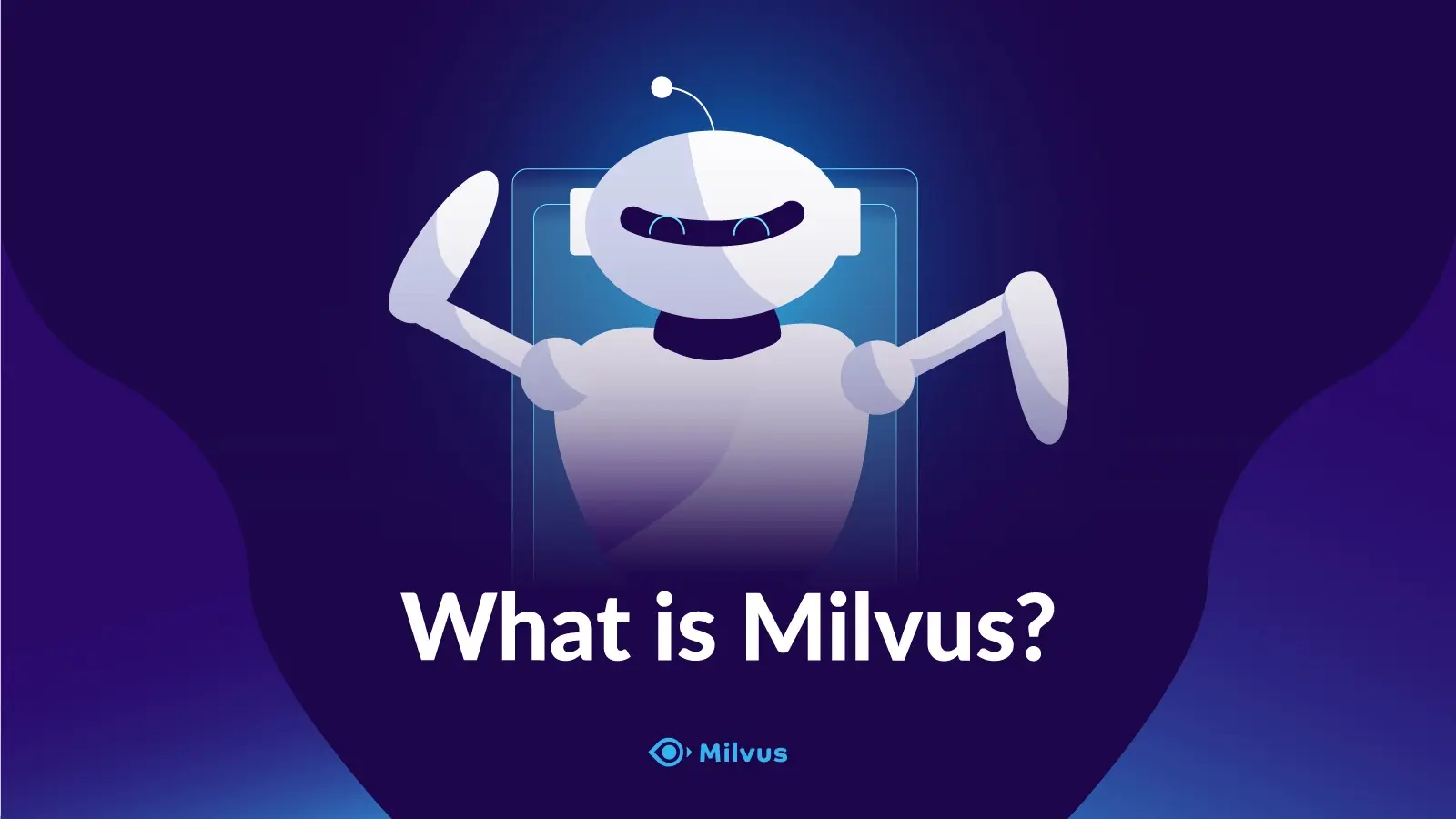 What is Milvus? | Tessell