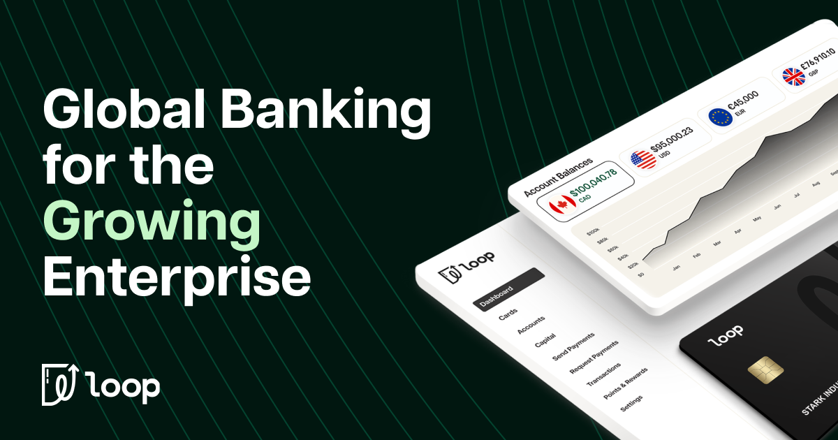 Loop | Banking infrastructure for global companies