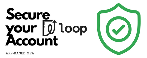 Enable App-Based Multi-factor Authentication with Loop