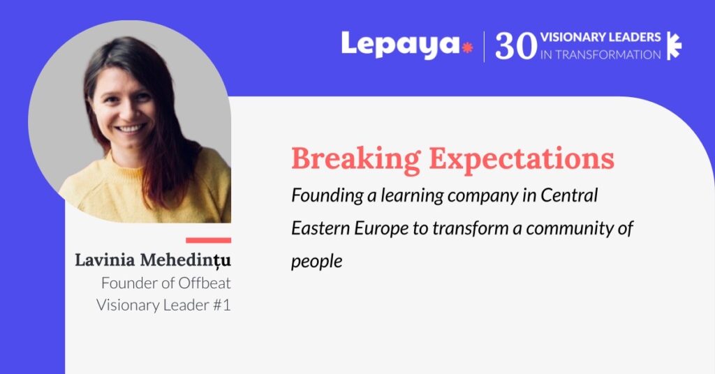 Breaking Expectations: Lepaya's Visionary Leaders in Transformation ...