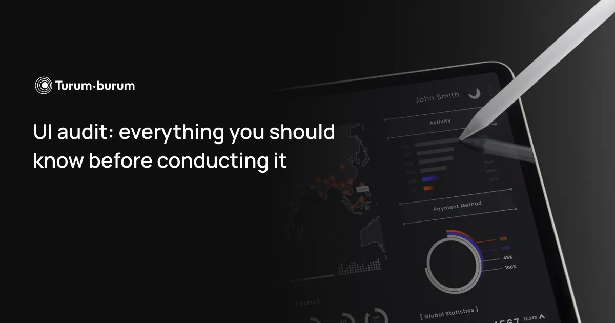 UI Audit: Essential guide for enhancing website usability | Turumburum.com