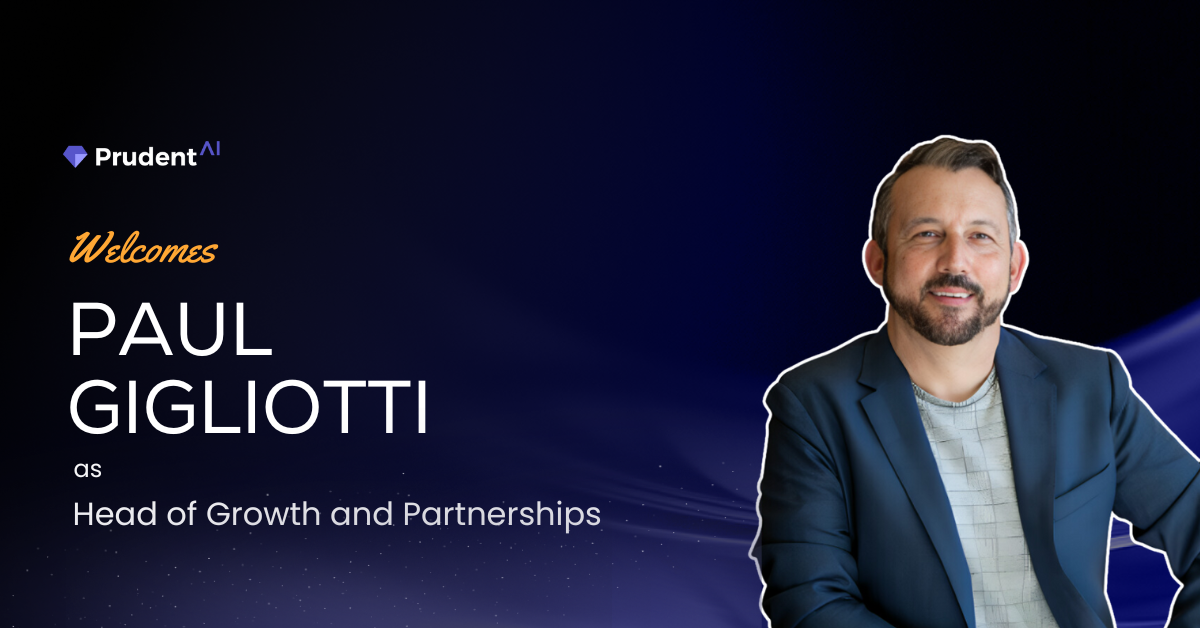 Prudent AI Appoints Lending Industry Veteran Paul Gigliotti as Head of ...