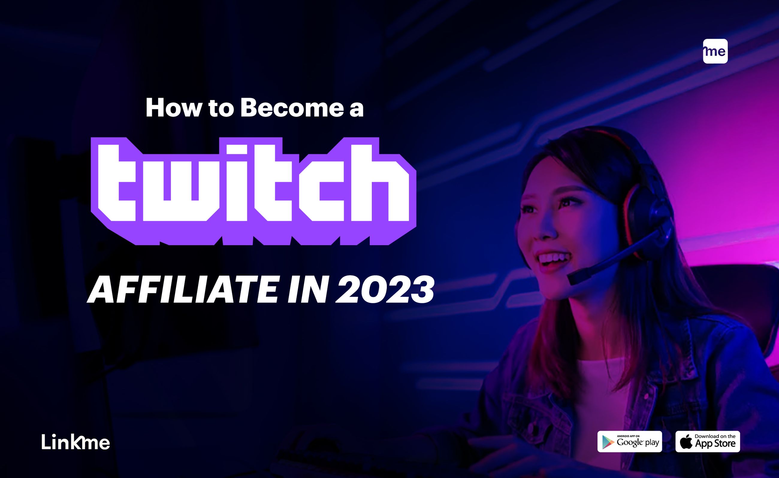 How to Become a Twitch Affiliate in 2023