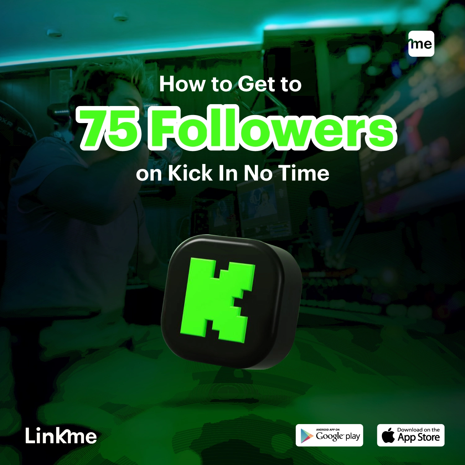 How to Get to 75 Followers on Kick In No Time