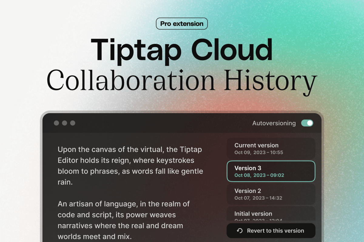 Improve your teamwork with Tiptap's new Collaboration History. - Tiptap ...