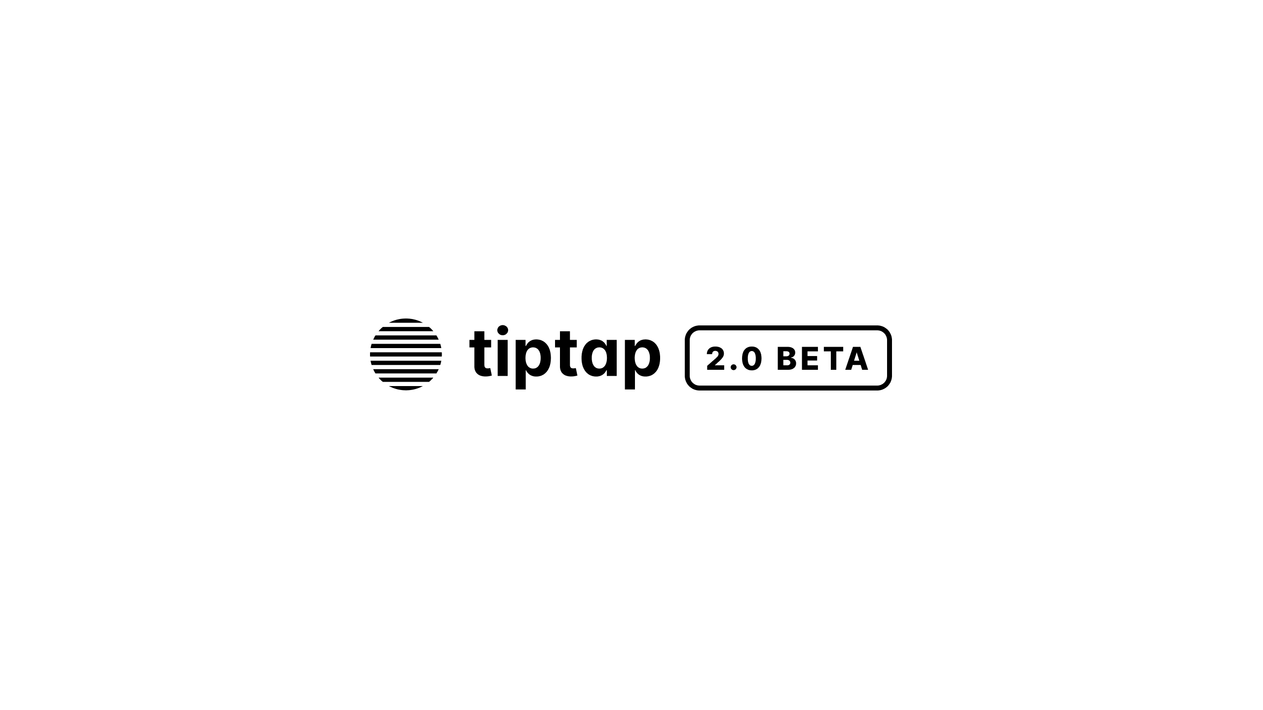 Hello Tiptap 2 beta! – Tiptap Release Notes
