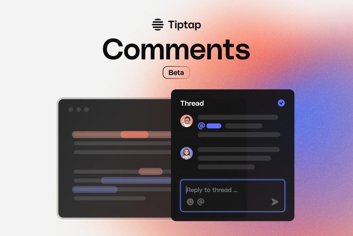 Introducing Tiptap Comments Beta – Tiptap Release Notes