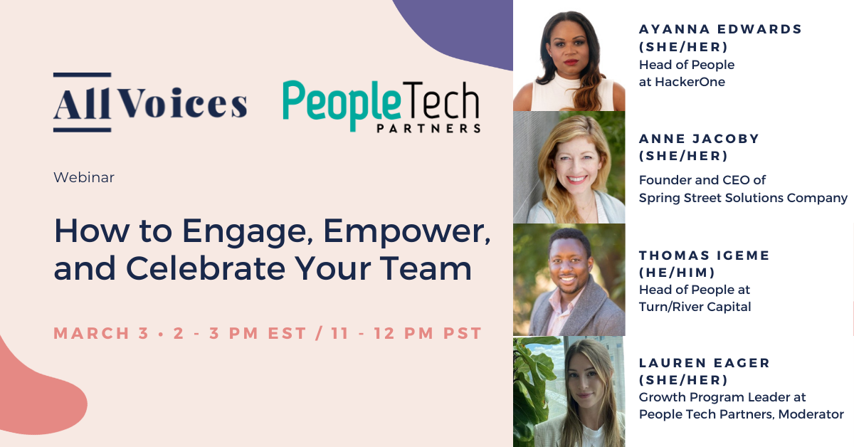 How to Engage, Empower, and Celebrate Your Team | Webinar | AllVoices