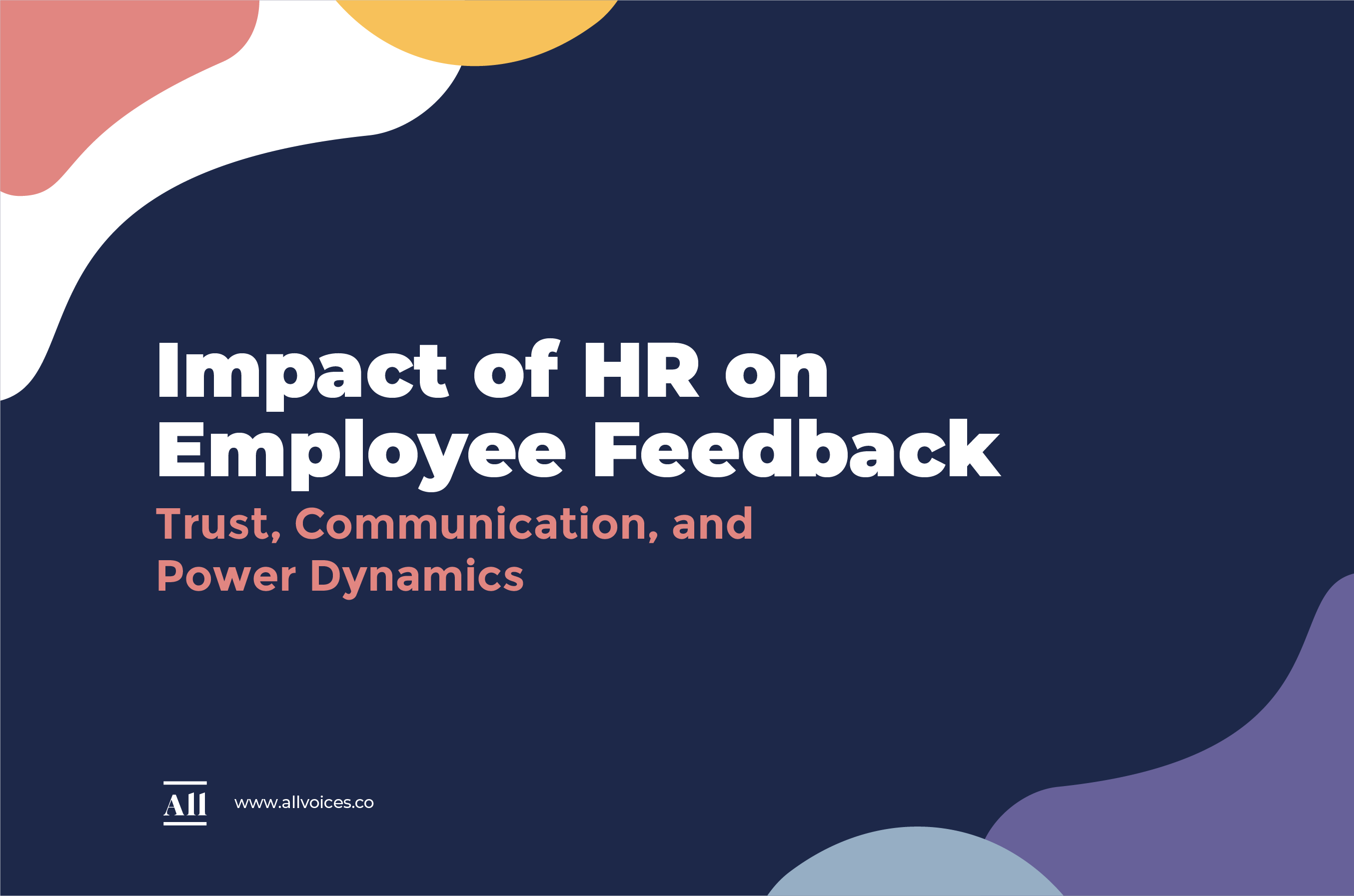 Impact of HR on Employee Feedback | AllVoices