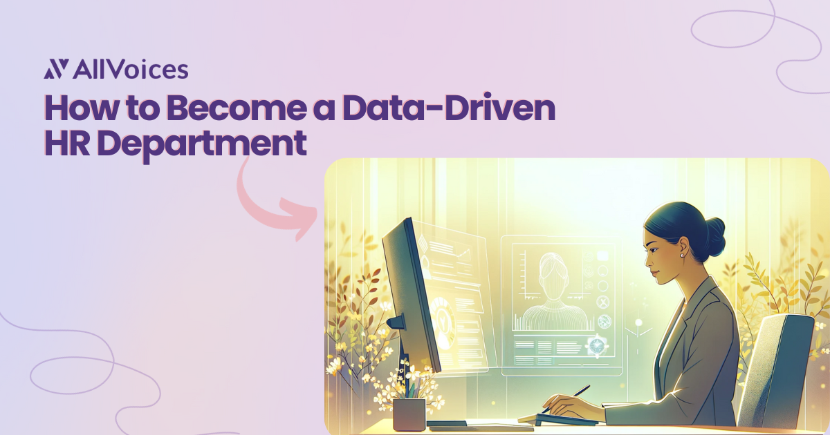 Becoming a More Data-Driven HR Department | AllVoices