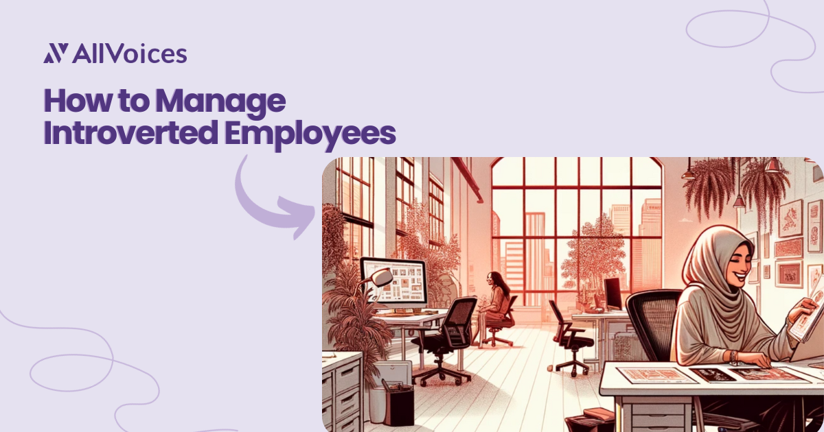 How to Manage Introverted Employees | AllVoices