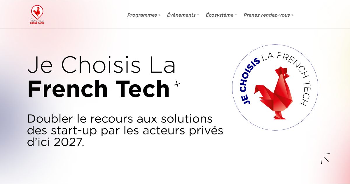Retrouvez notre programme "Je choisis la French Tech"