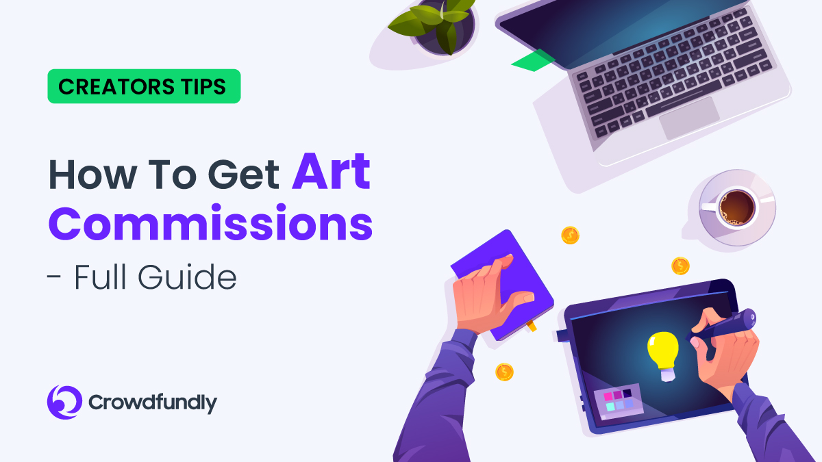 How To Get Art Commissions: 2023 Full Guide