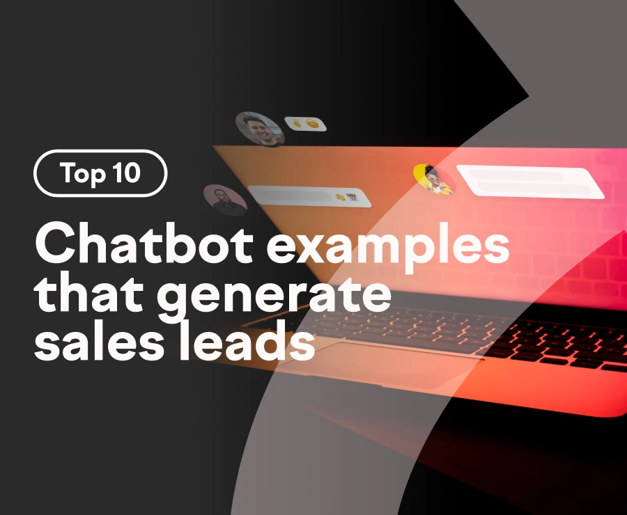 Los 10 mejores ejemplos de chatbot que generan oportunidades de venta