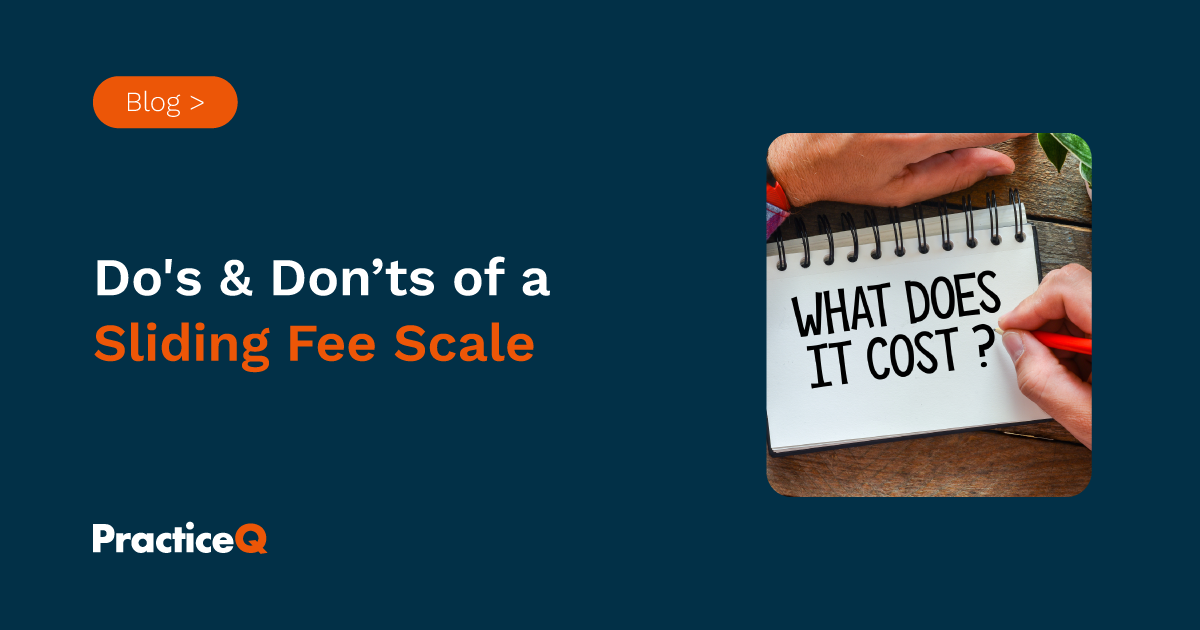What Are the Do's and Don'ts of Using a Sliding Fee Scale?