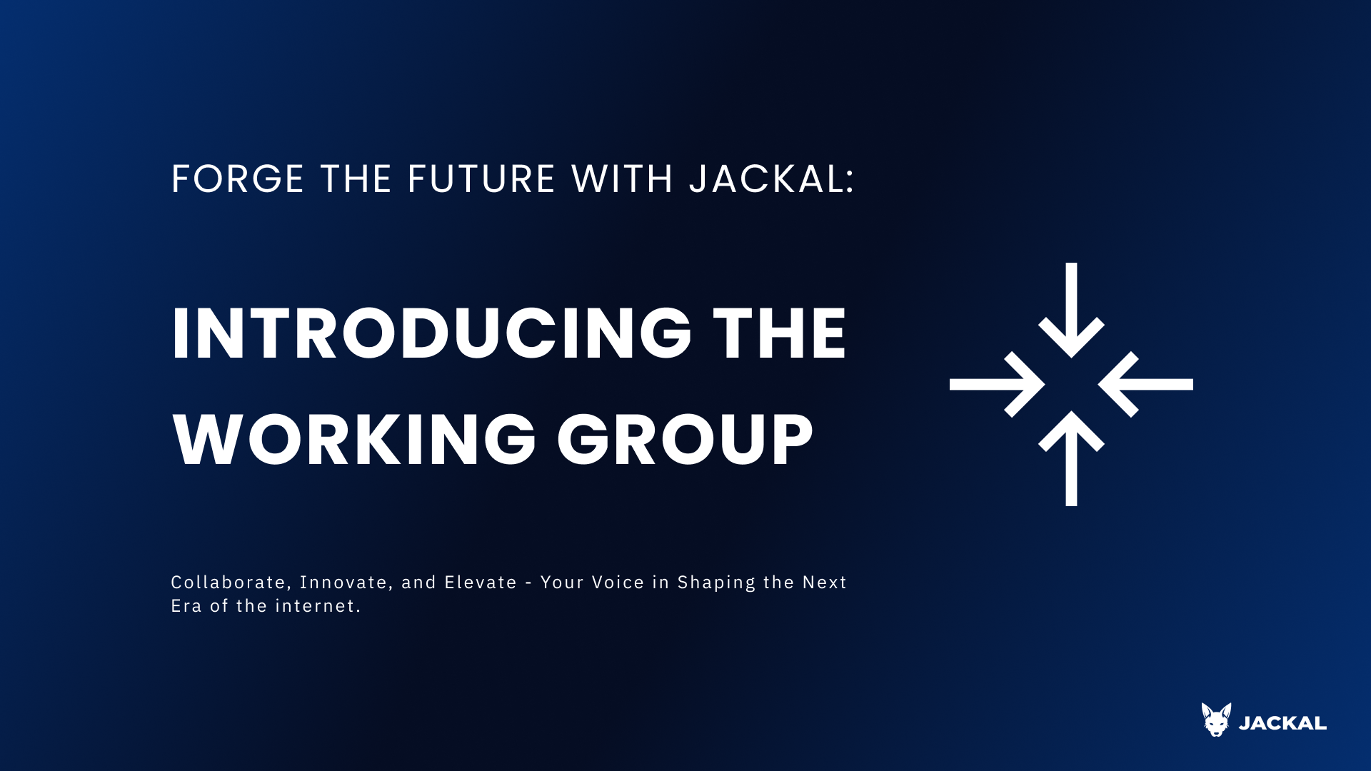 Announcement: Formation of the Jackal Protocol Working Group