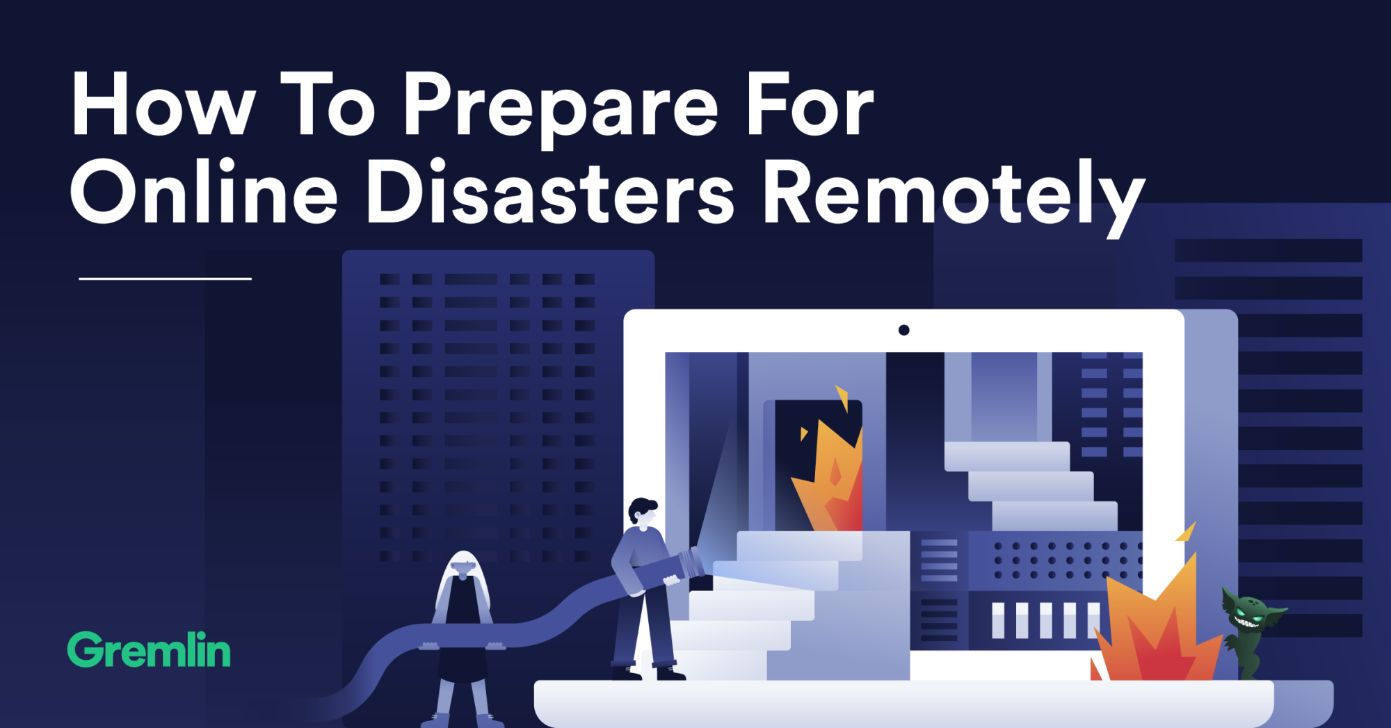 How To prepare for online disasters remotely