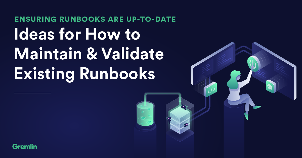 Ensuring Runbooks are Up-to-Date