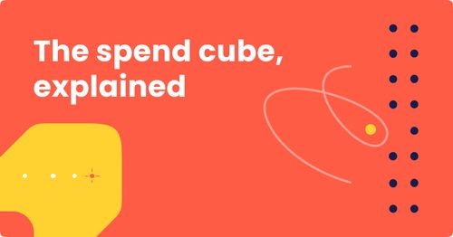 The spend cube: Explained and answered if it's still useful in 2023