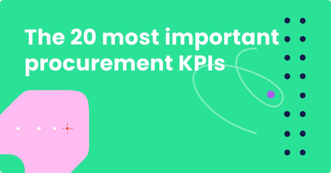 The 20 most important procurement KPIs to drive value