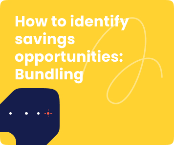How to identify savings opportunities: Bundling