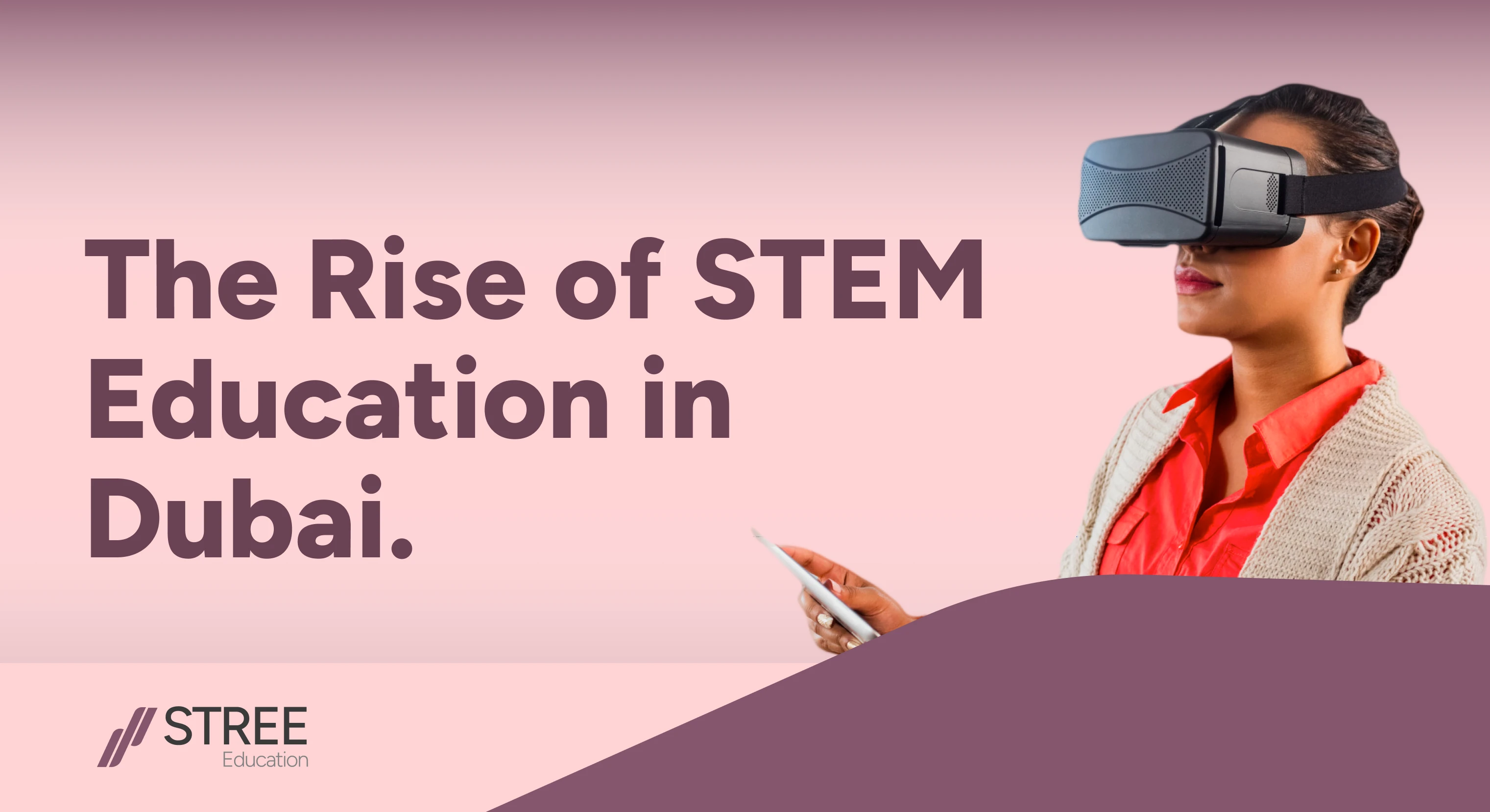The Rise of STEM Education in Dubai