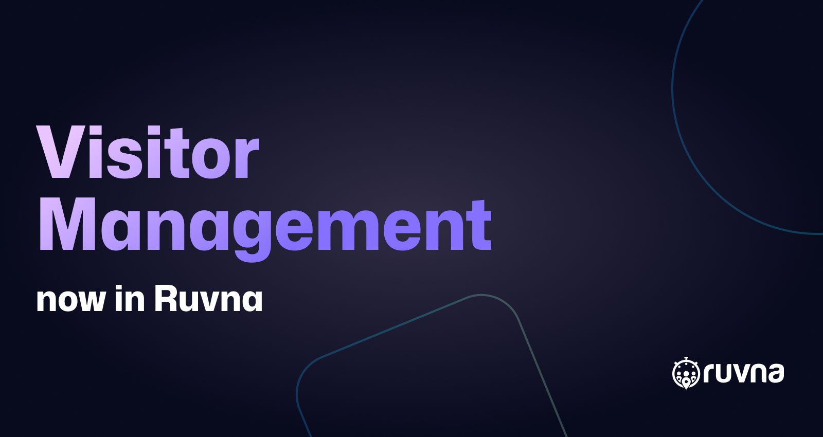 Introducing Ruvna Visitor Management: Elevating Campus Security and Control - Ruvna Blog