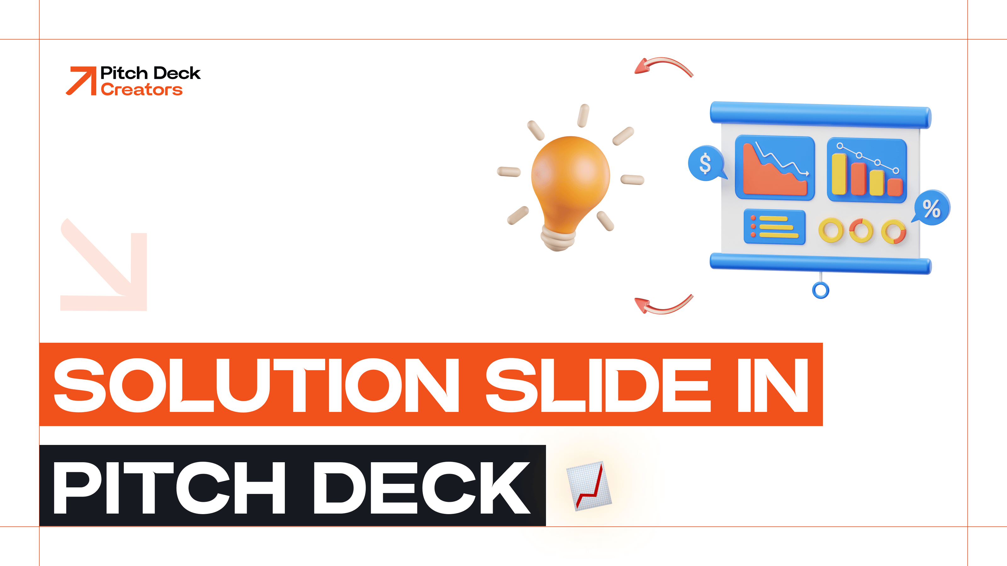 Pitch Deck Solution Slide: ( +Template & Examples)