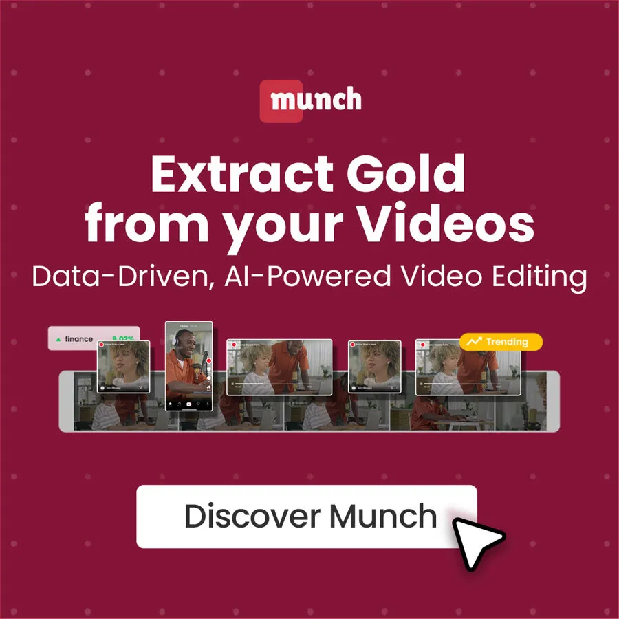 Munch | Put great video to work