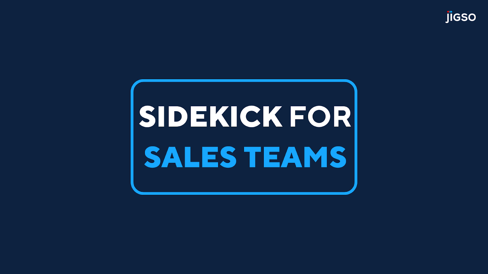 Jigso's Sidekick - Your AI Business Assistant