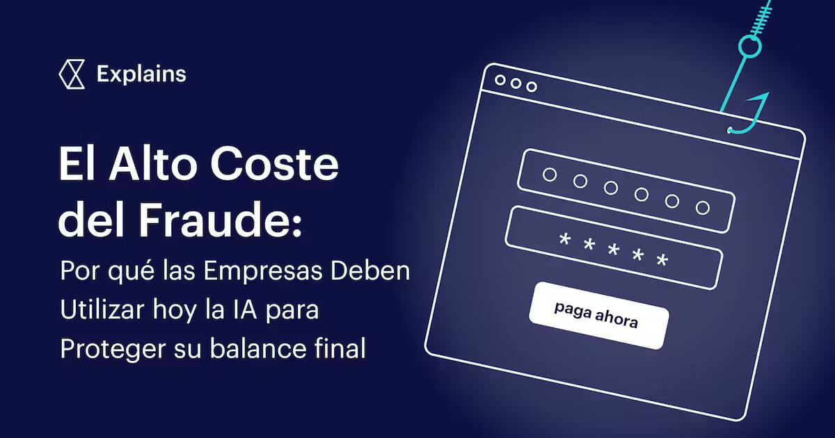 Sácale el mayor provecho al poder de la IA para luchar contra el fraude ...