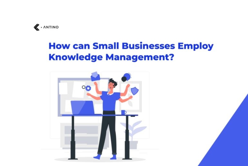 How can Small Businesses Employ Knowledge Management?