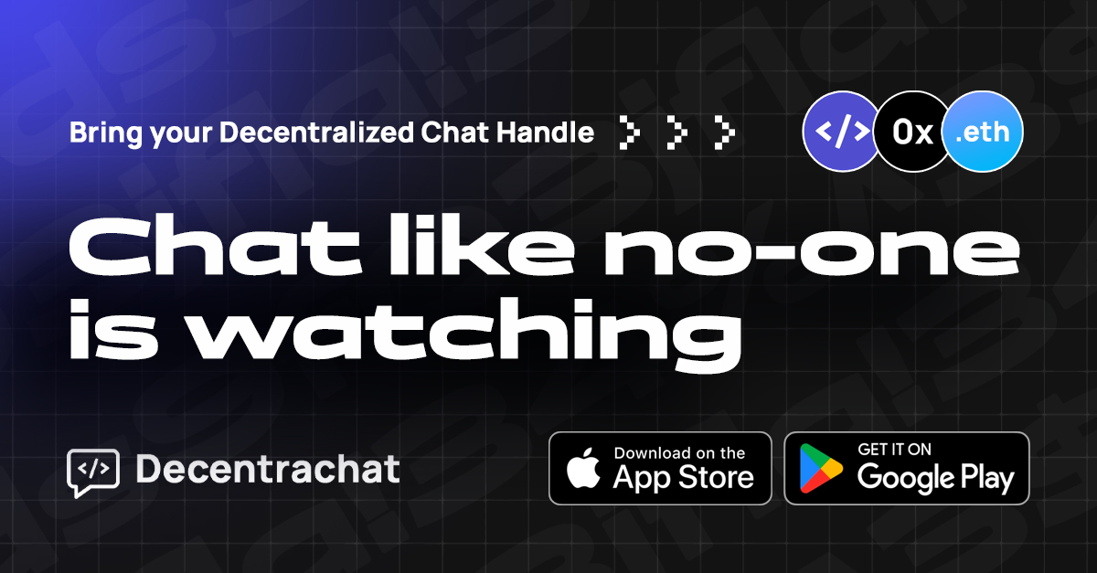 Decentrachat - Encrypted & Decentralized Chat
