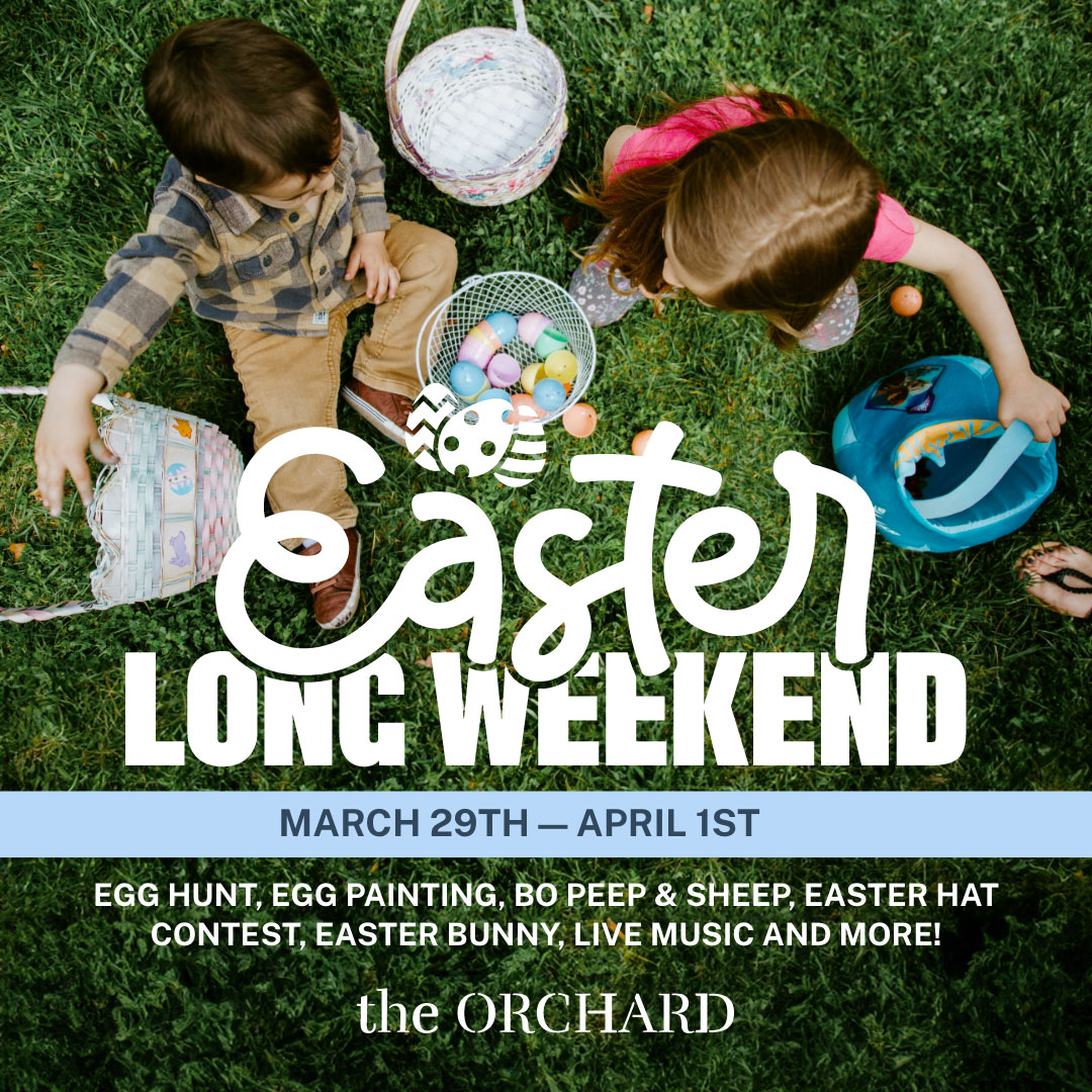 Easter Weekend Activities – Events at the ORCHARD Penrith