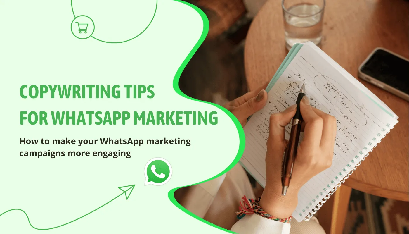 11 Copywriting Tips For High-Converting Whatsapp Marketing Messages