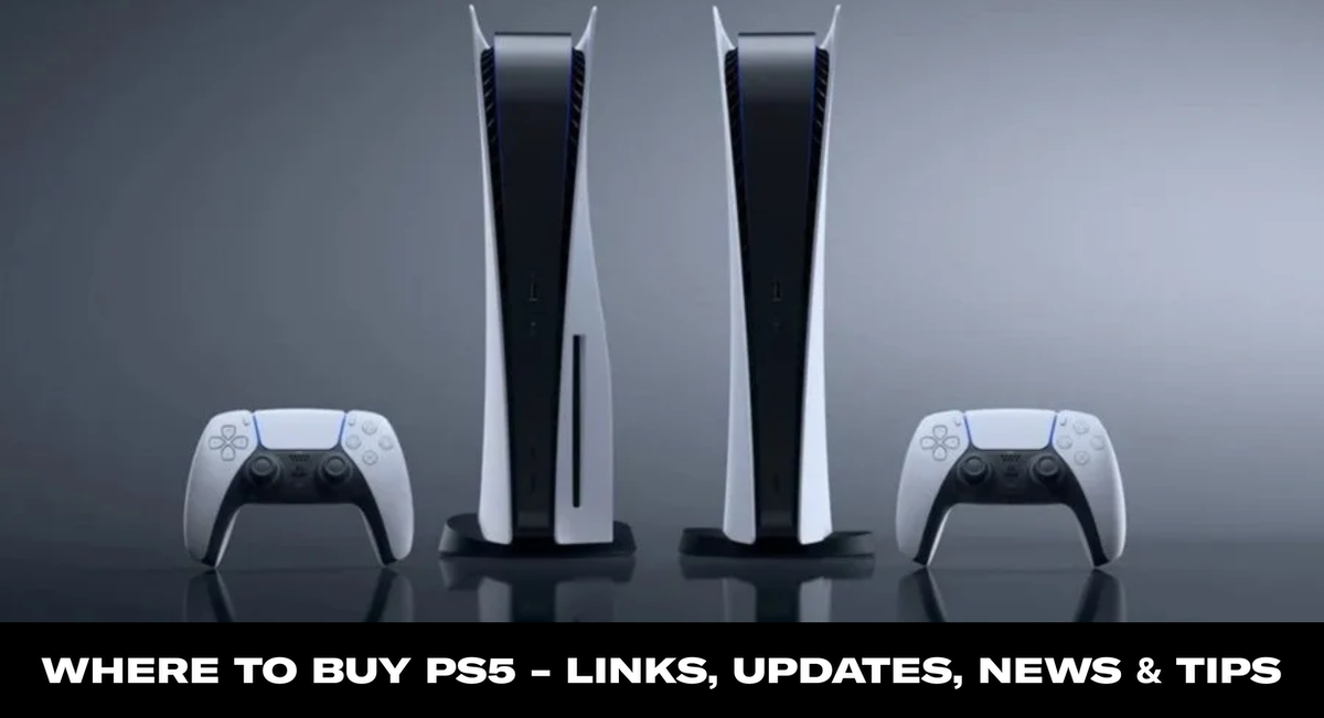 Where to buy PS5 - Links, updates, news and tips. - Sneaker News