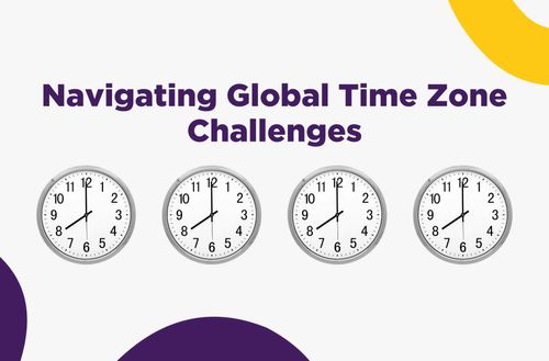 Navigating Global Time Zone Challenges - LennorHive - Employer of ...