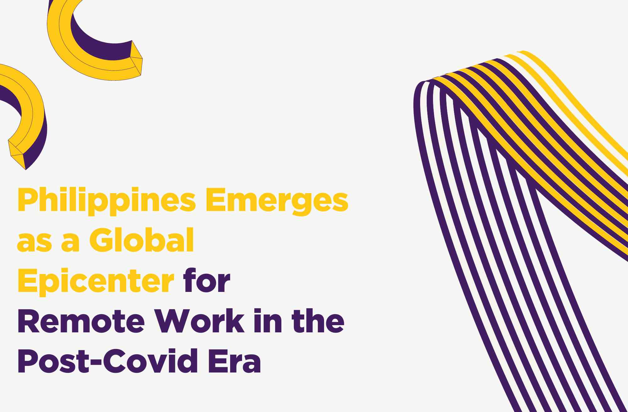 Philippines Emerges as a Global Epicenter for Remote Work in the Post ...