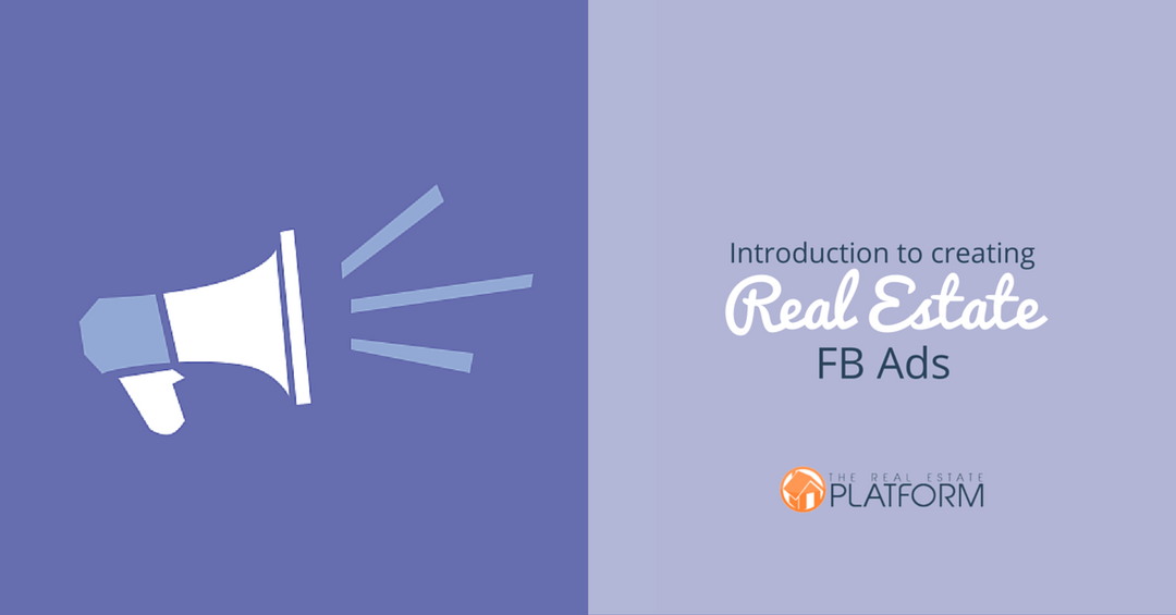 Introduction to Creating Real Estate Facebook Ads - Saasplex X ...