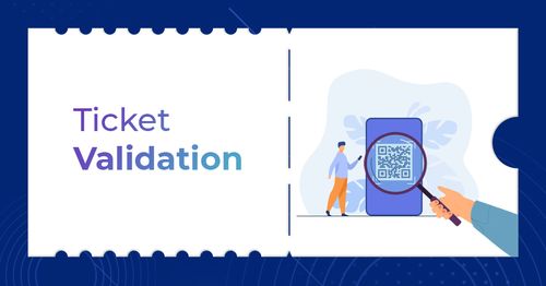 Comprehensive Guide to Ticket Validation