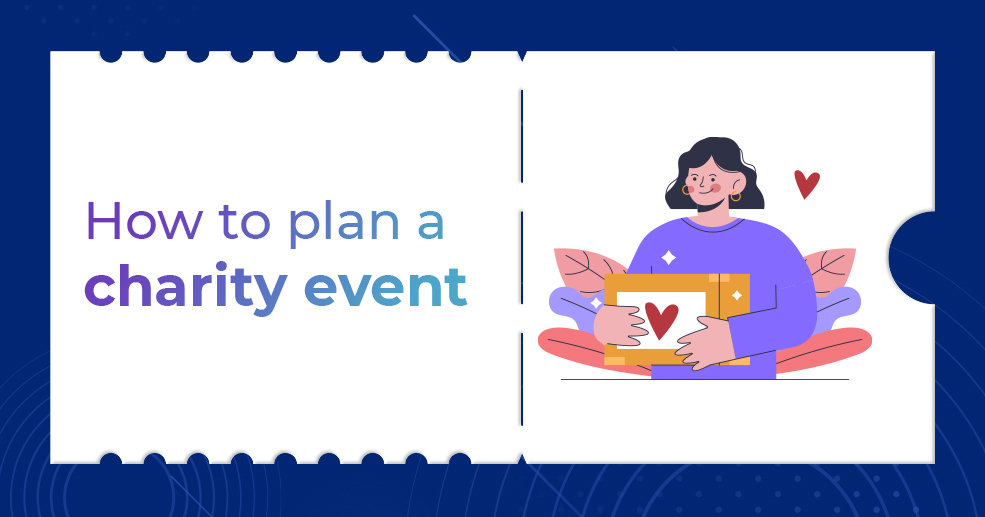 9-Step Guide on How to Plan a Charity Event