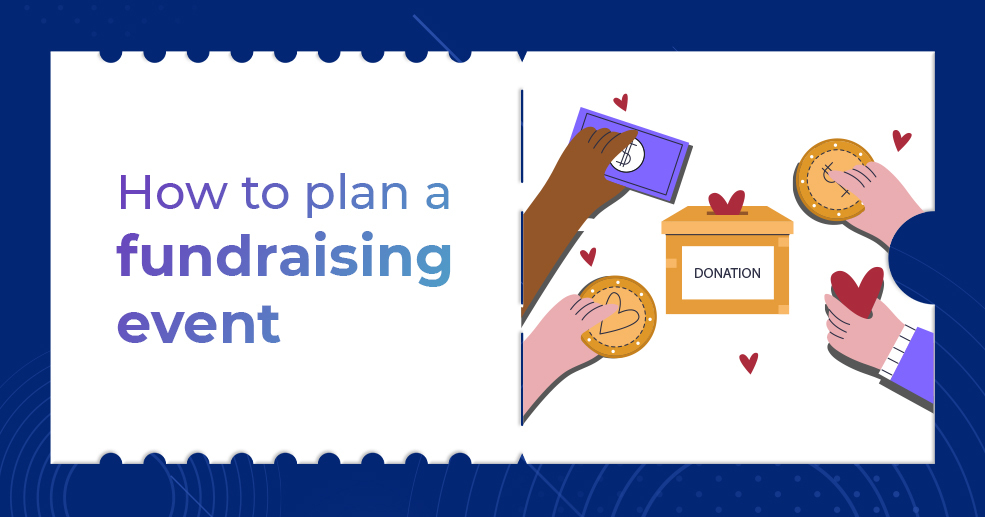 9 Step Guide to Plan a Fundraising Event