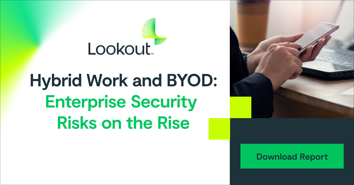 New Lookout Research Highlights Increased Security Risks Faced by ...