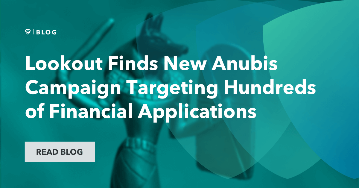What You Need To Know About the Banking Trojan Anubis | Threat Intelligence