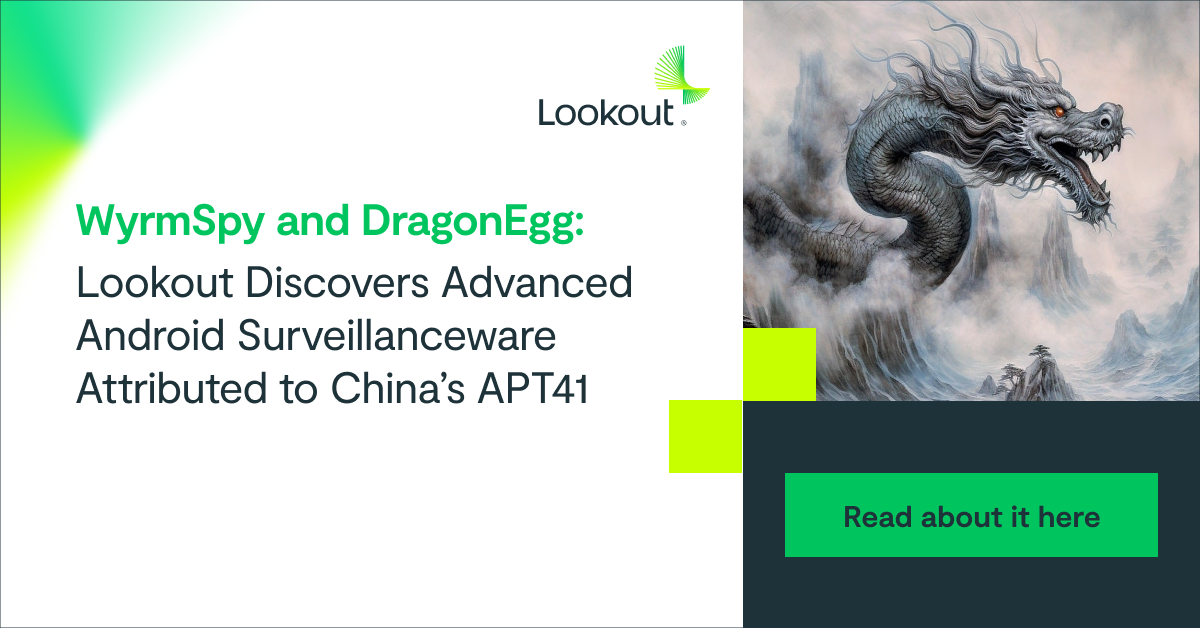 Lookout Discovers Android Surveillanceware Attributed to China’s APT41 | Lookout News