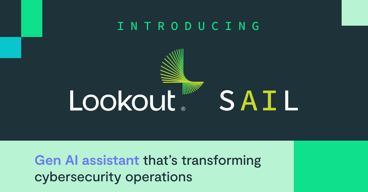 Lookout Introduces Gen AI Assistant ‘Lookout SAIL’ to Transform ...