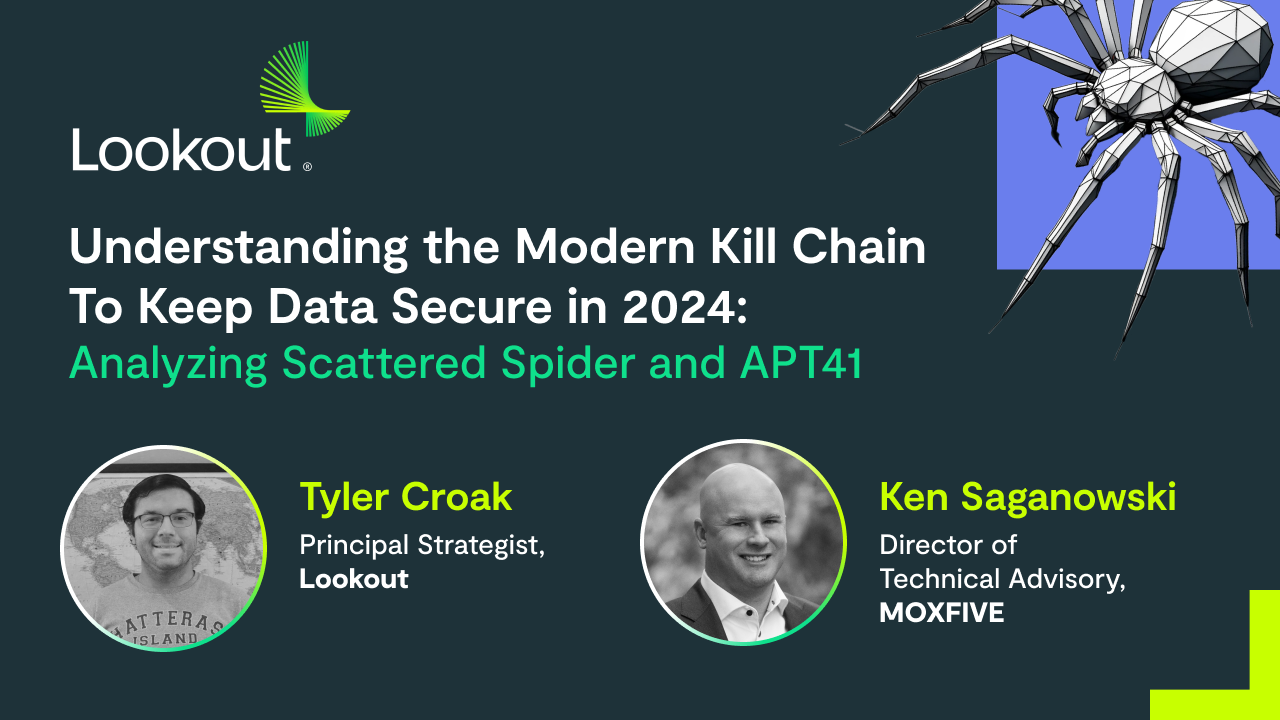 Lookout | Webinar: Analyzing Scattered Spider and APT41 Attacks | Webinar