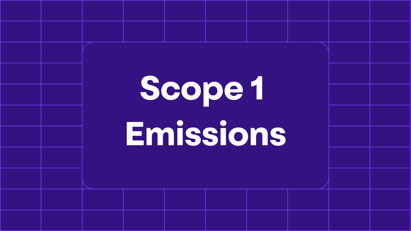 Understanding Scope 1 Emissions