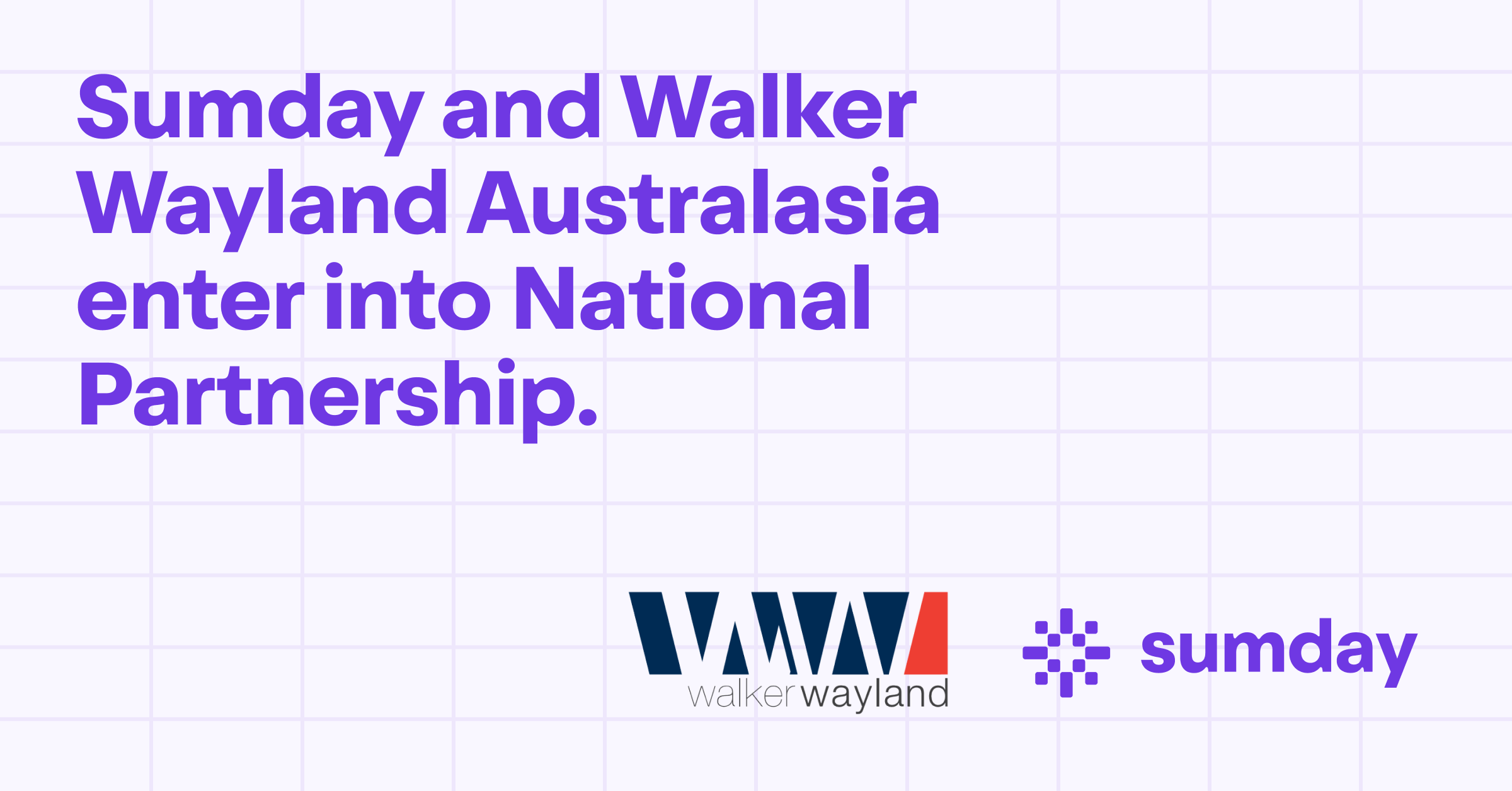 Sumday and Walker Wayland Australasia enter into National Partnership