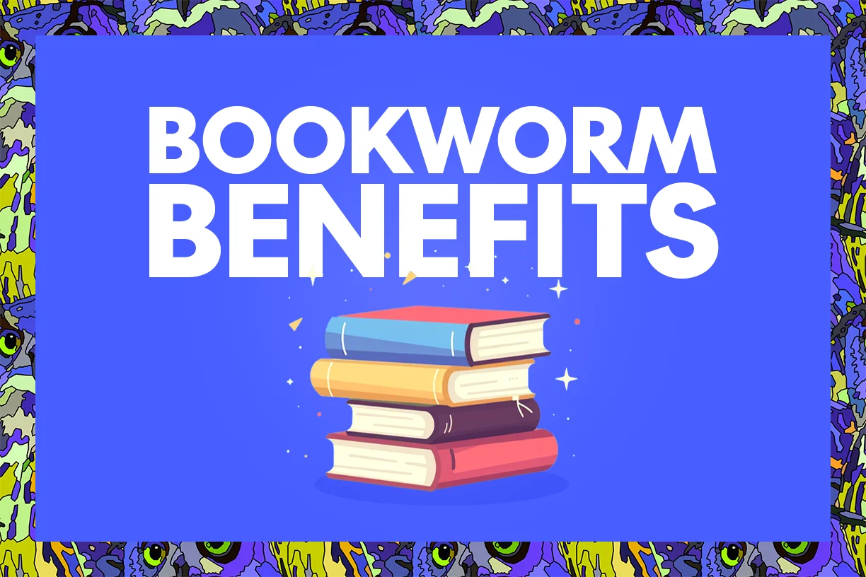 Top 15 Benefits of Being a Bookworm